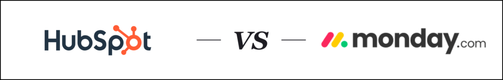 HubSpot vs monday: How do they Compare in 2024?